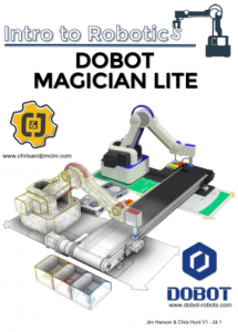 V1 Dobot Magician Light Curriculum Available! – Chris and Jim CIM